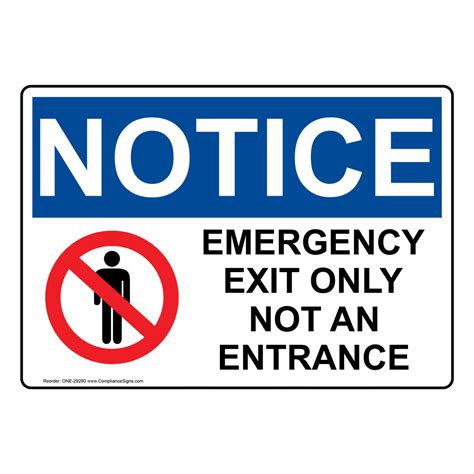OSHA Emergency Exit Only Not An Entrance Sign With Symbol ONE 29280