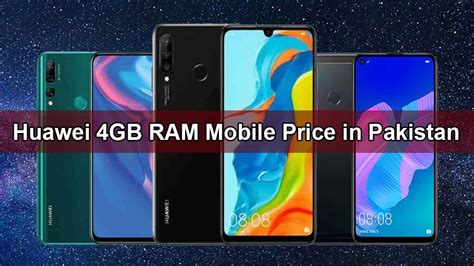 Huawei Gb Ram Mobile Price In Pakistan June