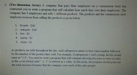 Solved 3 Two Dimension Array A Company That Pays Their