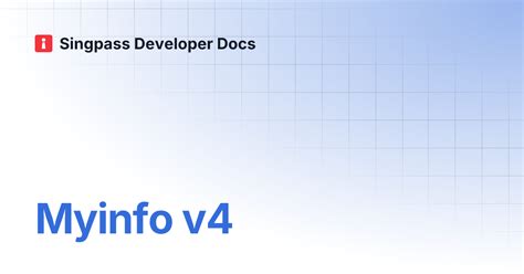 Myinfo V4 Singpass Developer Docs