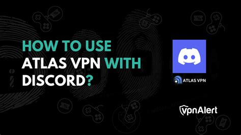 How To Use Atlas Vpn With Discord In 2024