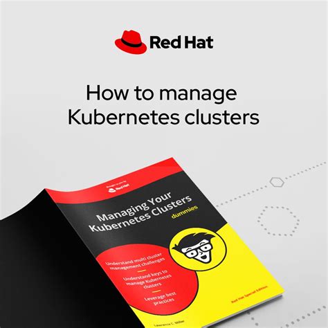 Red Hat On Linkedin Managing Your Kubernetes Clusters For Dummies® Red Hat Special Edition