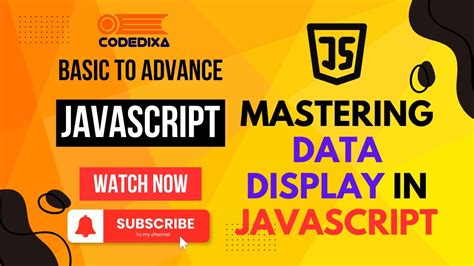 Session 3 Mastering Data Display In Javascript Youtube