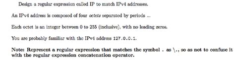 Solved Design A Regular Expression Called IP To Match IPv4