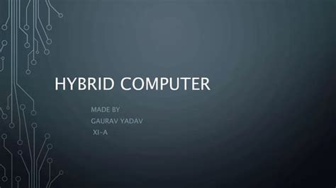 Hybrid Computer Pptx
