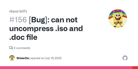 Bug Can Not Uncompress Iso And Doc File · Issue 156 · Rikyozbit7z · Github