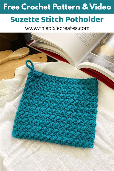 How To Crochet The Suzette Stitch Potholder Pgcal2024 This Pixie Creates