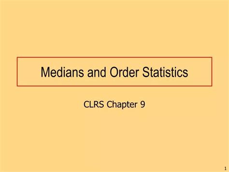Ppt Medians And Order Statistics Powerpoint Presentation Free Download Id1451538