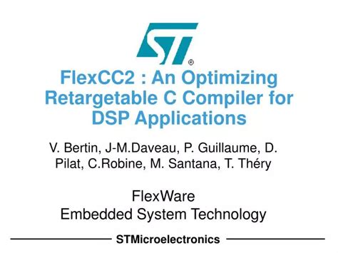 Ppt Flexcc2 An Optimizing Retargetable C Compiler For Dsp