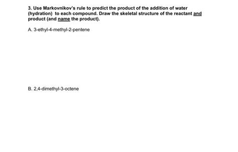 solved 3 use markovnikov s rule to predict the product of