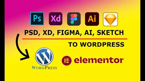 Convert PSD Xd Sketch Figma Ai Pdf To WordPress Using ELEMENTOR PRO YouTube