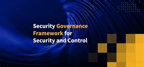 security governance framework guide for enterprises