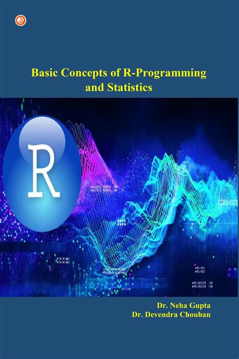 Basic Concepts Of R Programming And Statistics Wissen Bookstore