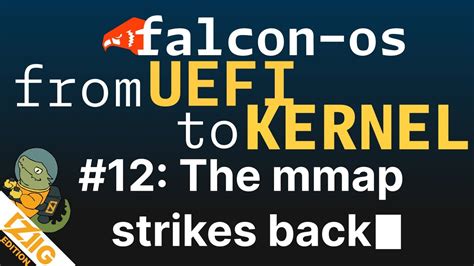 Uefi Bootloader Passing The Memory Map To Our Kernel Youtube