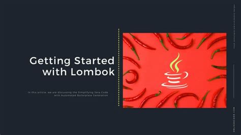 Simplifying Java Code With Lombok • Onloadcode