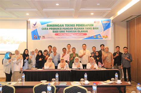 Bimtek Penerapan Cppob Umk Pangan Olahan Badan Pengawas Obat Dan Makanan