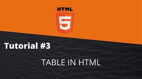 html creating a table web development tutorial 3 youtube