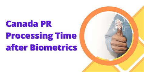 Canada Pr Processing Time After Biometrics By Shubh Medium
