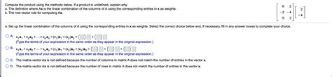 solved compute the product using a the definition where ax