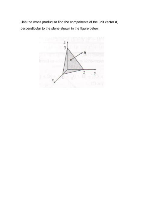 Solved Use The Cross Product To Find The Components Of The