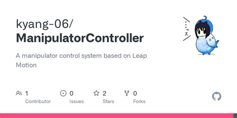 GitHub Kyang ManipulatorController A Manipulator Control System Based On Leap Motion