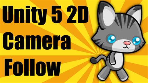 Unity 5 2d Camera Follow Mobile Platformer Series Part 8 Youtube