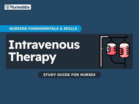 Intravenous IV Therapy Technique Nurseslabs