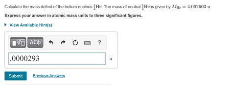 Solved Calculate The Mass Defect Of The Helium Nucleus He