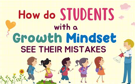 How Do Students With A Growth Mindset See Their Mistakes Mental