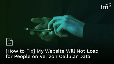 How To Fix Websites Not Loading On Verizon Cellular Network Complete Troubleshooting Guide
