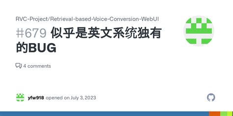 似乎是英文系统独有的BUG Issue RVC Project Retrieval based Voice Conversion WebUI GitHub