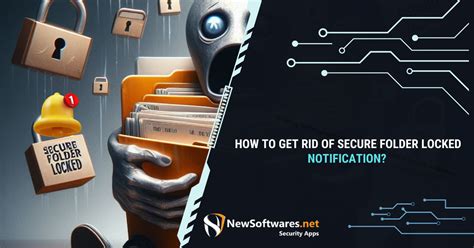 How To Get Rid Of Secure Folder Locked Notification Newsoftwares Net