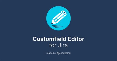 Customfield Editor For Jira Codeclou