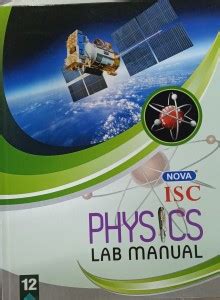 NOVA ISC PHYSICS LAB MANUAL CLASS XII Buy NOVA ISC PHYSICS LAB MANUAL CLASS XII By NOVA At Low