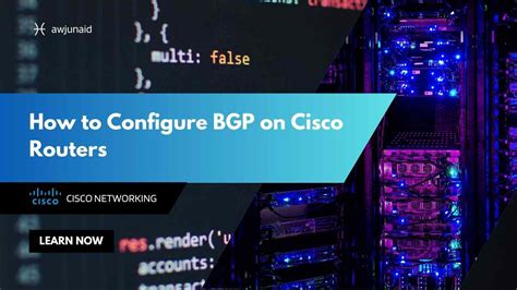 How To Configure Bgp On Cisco Routers Abdul Wahab Junaid