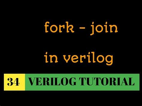 Fork And Join In Verilog Parallel Blocks Complete Explanation With Verilog Code