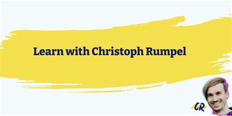 Learn With Christoph Rumpel