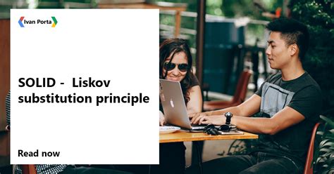 Solid Liskov Substitution Principle
