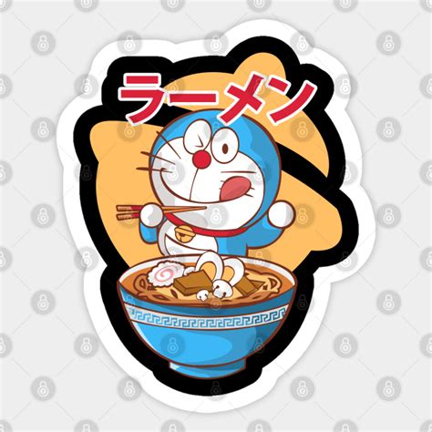 Doraemon Ramen Food Anime Tshirt Doraemon The Cat From The Future Sticker Teepublic