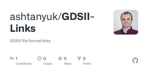 GitHub Ashtanyuk GDSII Links GDSII File Format Links