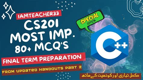 Cs201 Final Term Preparation 2023 Part 2 Iamteacher33 Youtube
