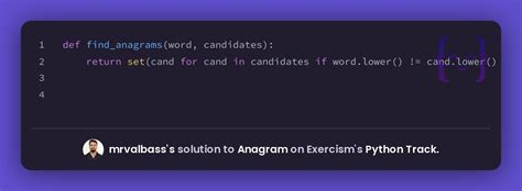 Mrvalbasss Solution For Anagram In Python On Exercism