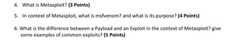 Solved 4 What Is Metasploit 3 Points 5 In Context Of