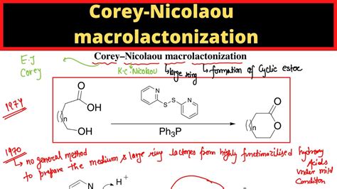 Corey Nicolaou Macrolactonization Reaction Organic Named Reaction