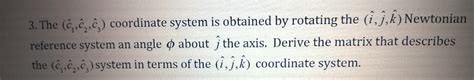 Solved 3 The Gc Coordinate System Is Obtained By