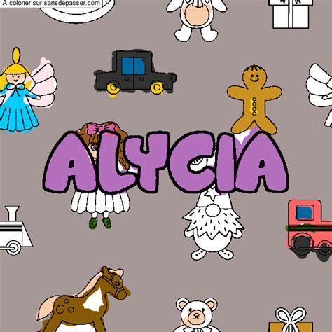 Dessin Colorié Coloriage Prénom Alycia Décor Jouets Par Un Invité