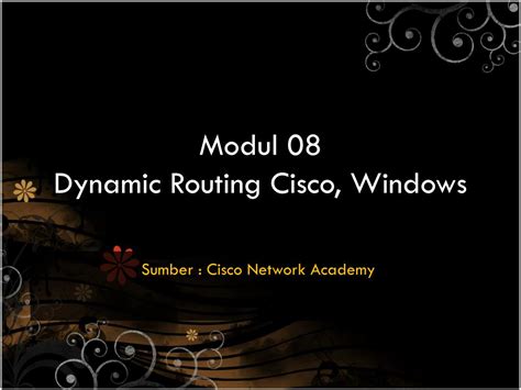 Ppt Modul 08 Dynamic Routing Cisco Windows Powerpoint Presentation Free Download Id 6323034