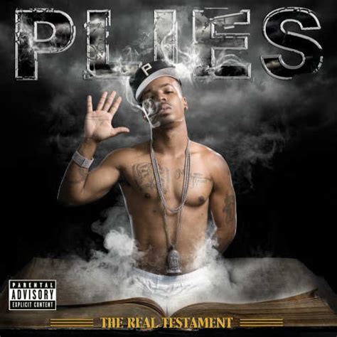 Plies The Real Testament Album Stream