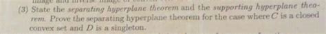 Solved State The Separating Hyperplane Theorem And The