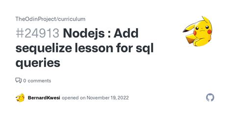 Nodejs Add Sequelize Lesson For Sql Queries · Issue 24913 · Theodinprojectcurriculum · Github